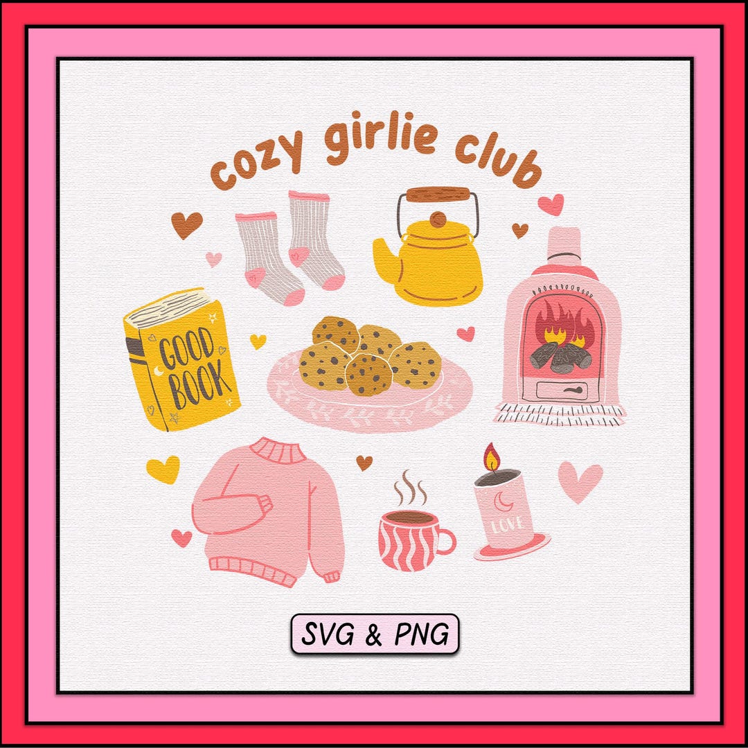Cozy Girlie Club SVG & PNG Design, Digital Download, Trendy Christmas ...