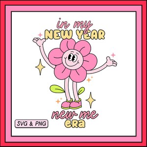 New Year New Me Era SVG PNG Design, Trendy Digital Download File, Cute ...