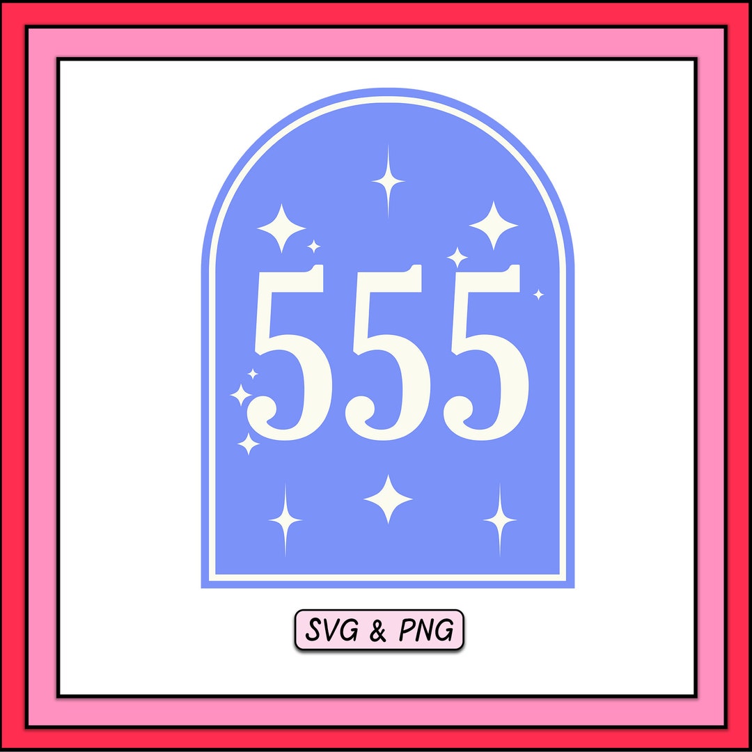 Angel Number 555 SVG PNG Design, Trendy Digital Download, Sublimation ...