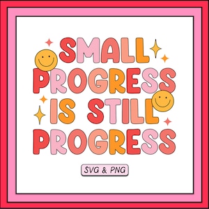 Small Progress is Still Progress SVG PNG Trendy Design, Aesthetic ...