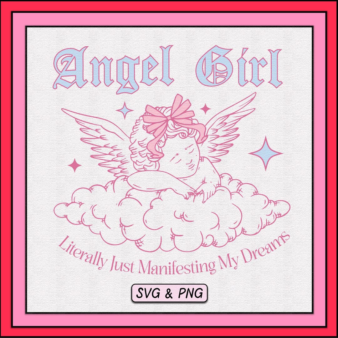 Angel Girl SVG PNG Design, Trendy Digital Download, Literally Just ...