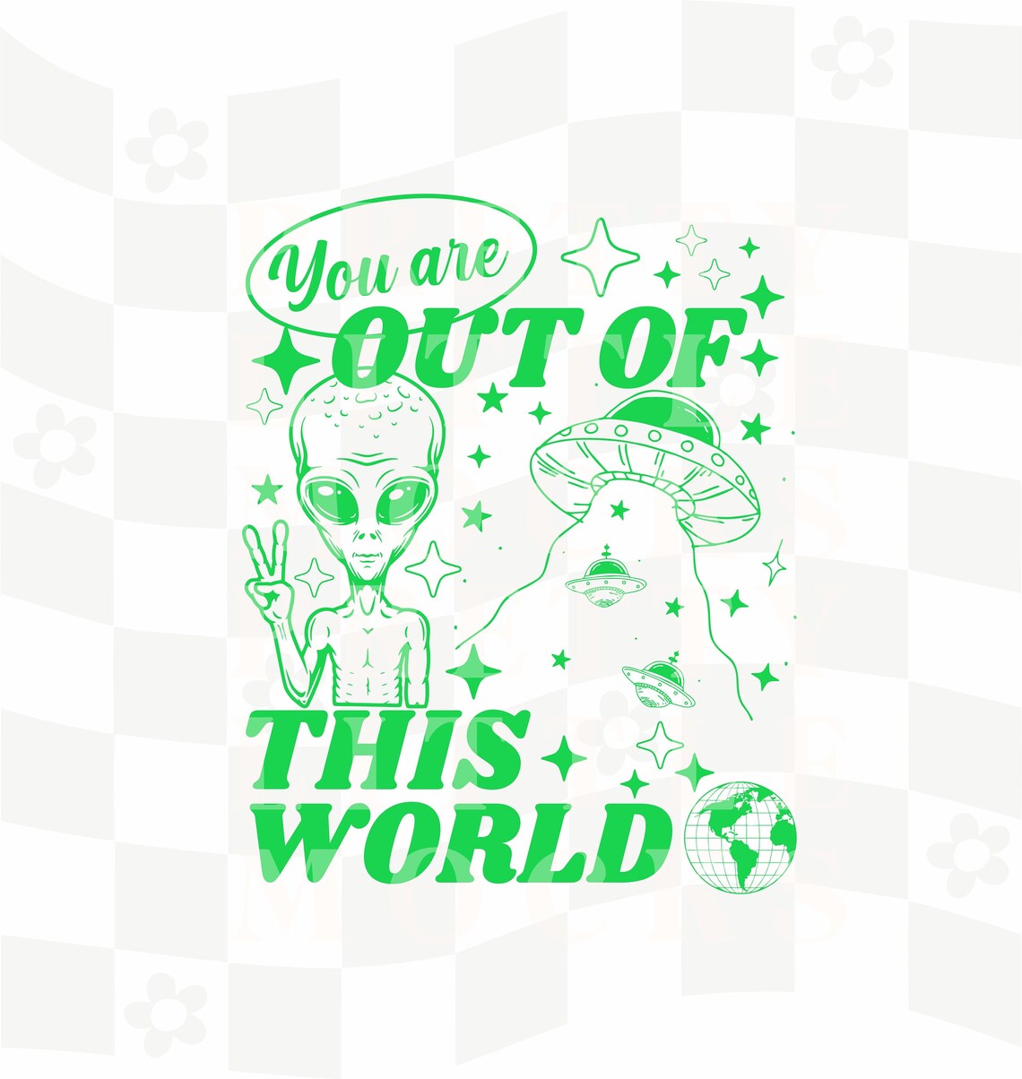 You Are Out of This World, Trendy PNG and SVG Design Digital Download ...
