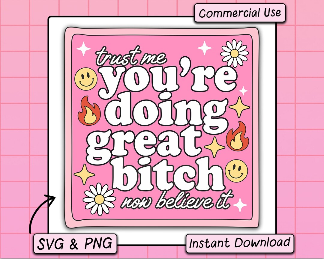 Fun SVG PNG Design, Trendy Digital Download File, You're Doing Great ...