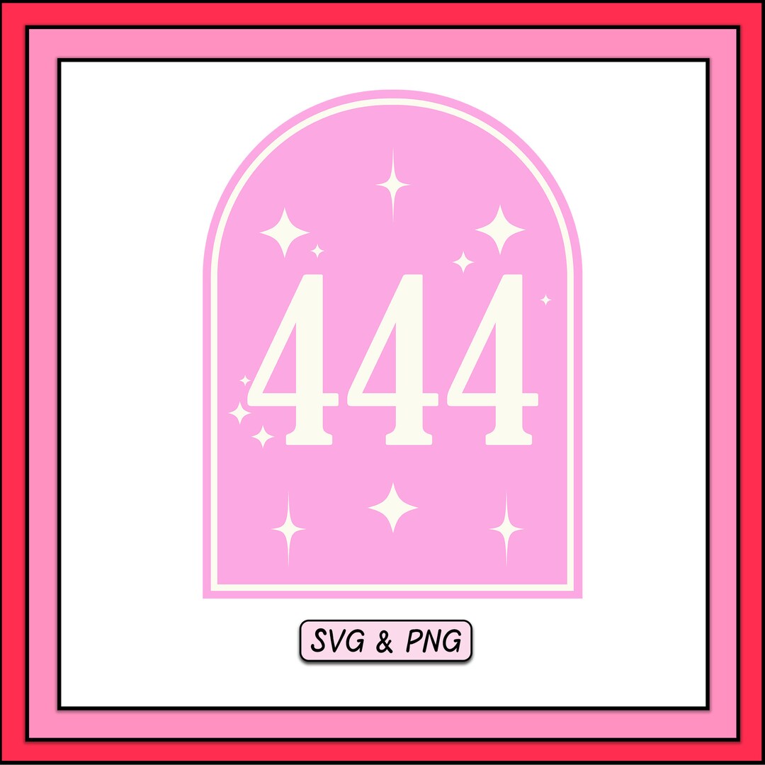 Angel Number 444 SVG PNG Design, Trendy Digital Download, Sublimation Png File, Cute Aesthetic ...