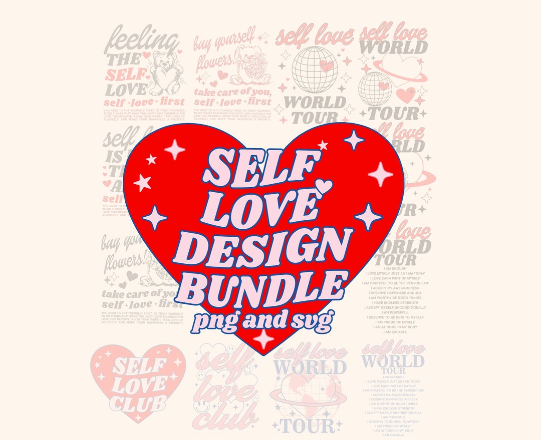 Self Love Design Bundle, Trendy PNG and SVG Designs, Digital Download ...
