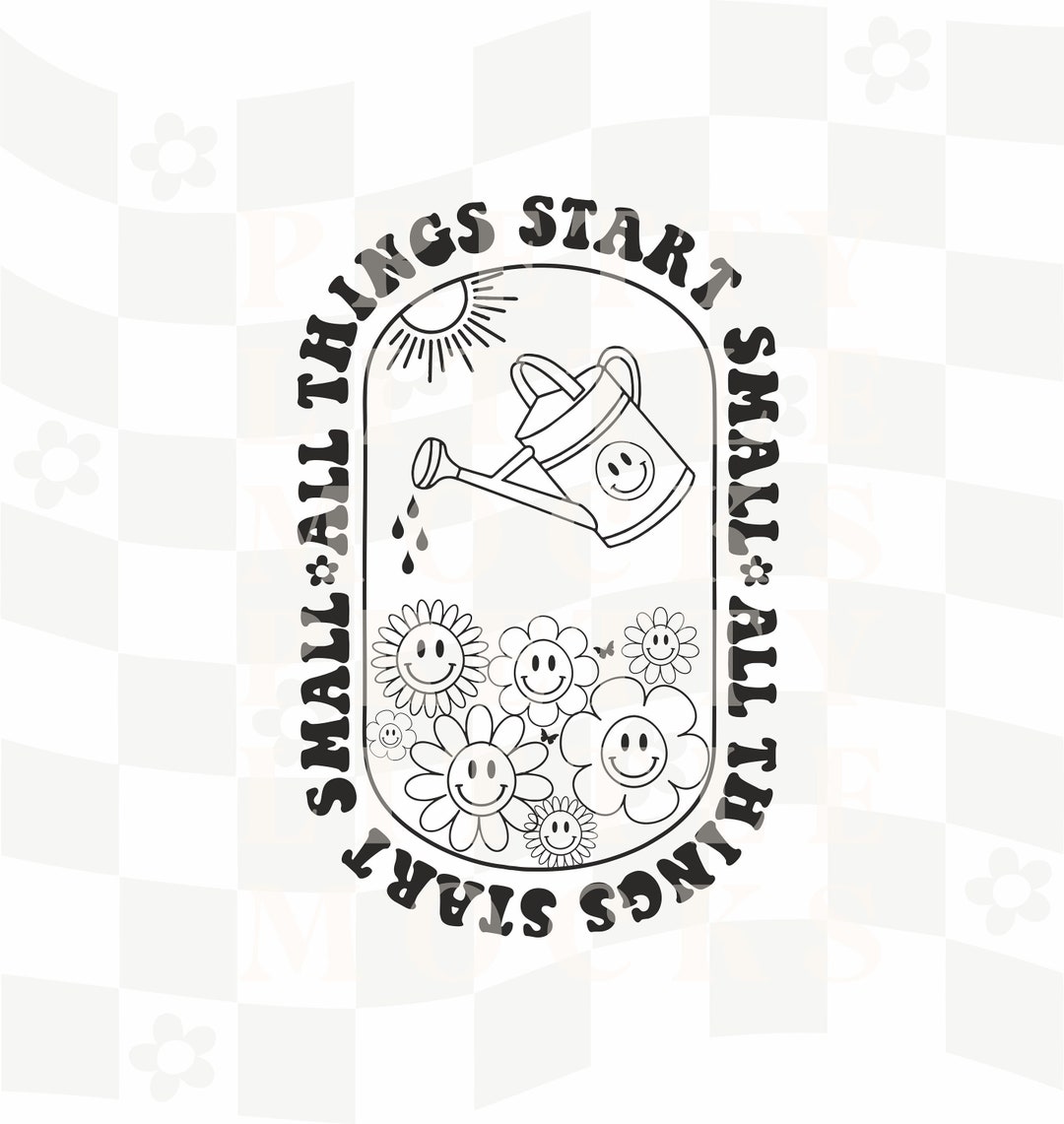 All Things Start Small , Trendy PNG and SVG Design, Digital Download ...