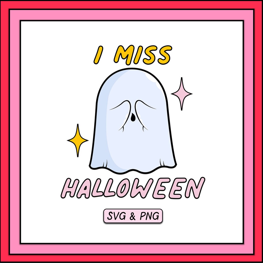 I Miss Halloween SVG PNG Design, Trendy Digital Download, Cute Funny ...