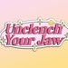Unclench Your Jaw SVG & PNG Design Digital Download Trendy - Etsy UK