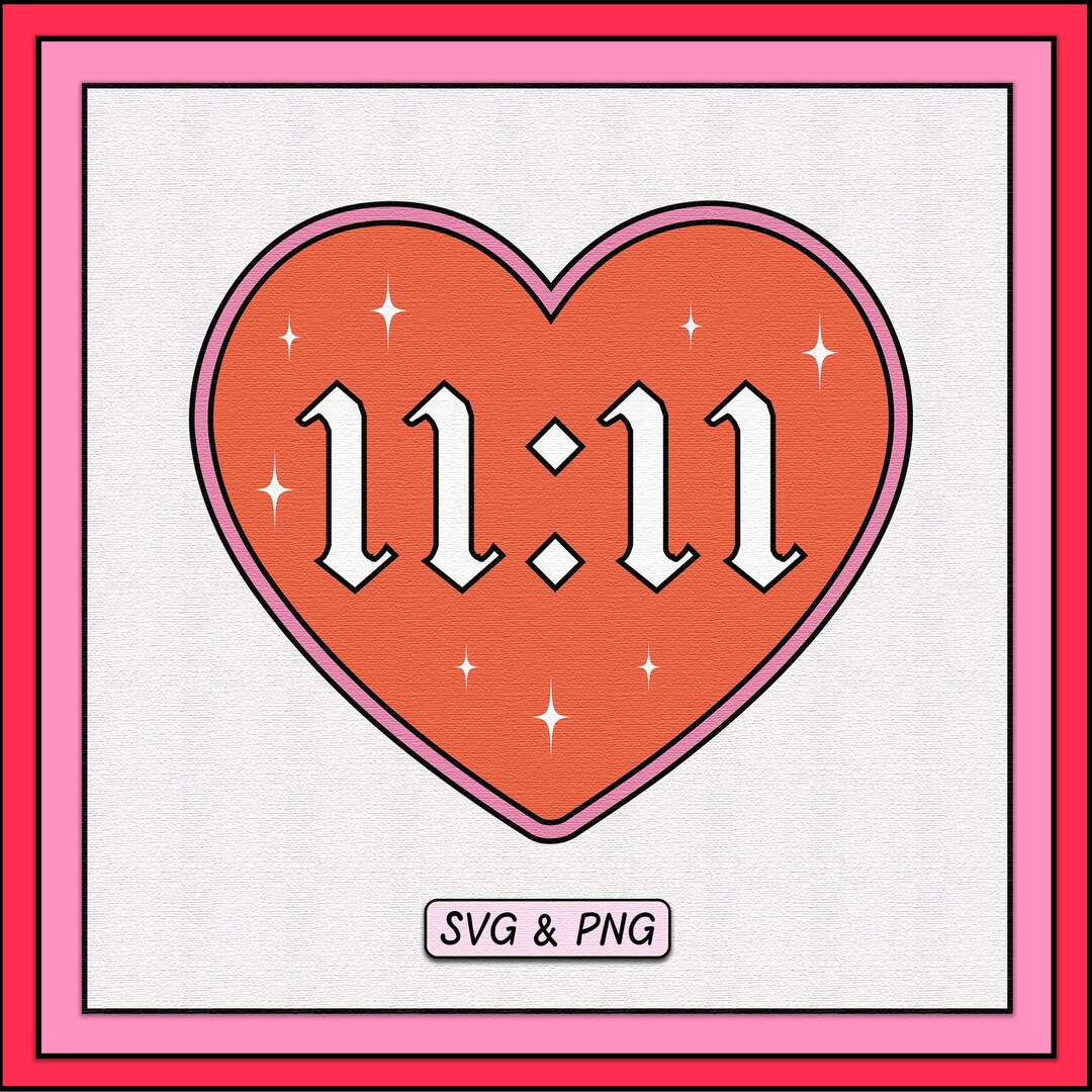 Angel Number Heart 11:11 Pink SVG PNG Design, Trendy Digital Download ...