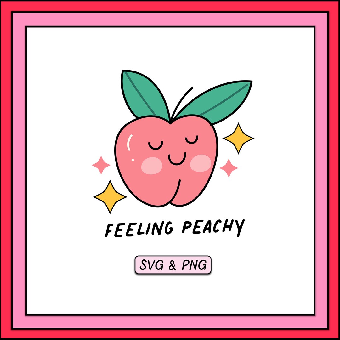 Feeling Peachy SVG PNG Design, Trendy Digital Download File, Retro ...