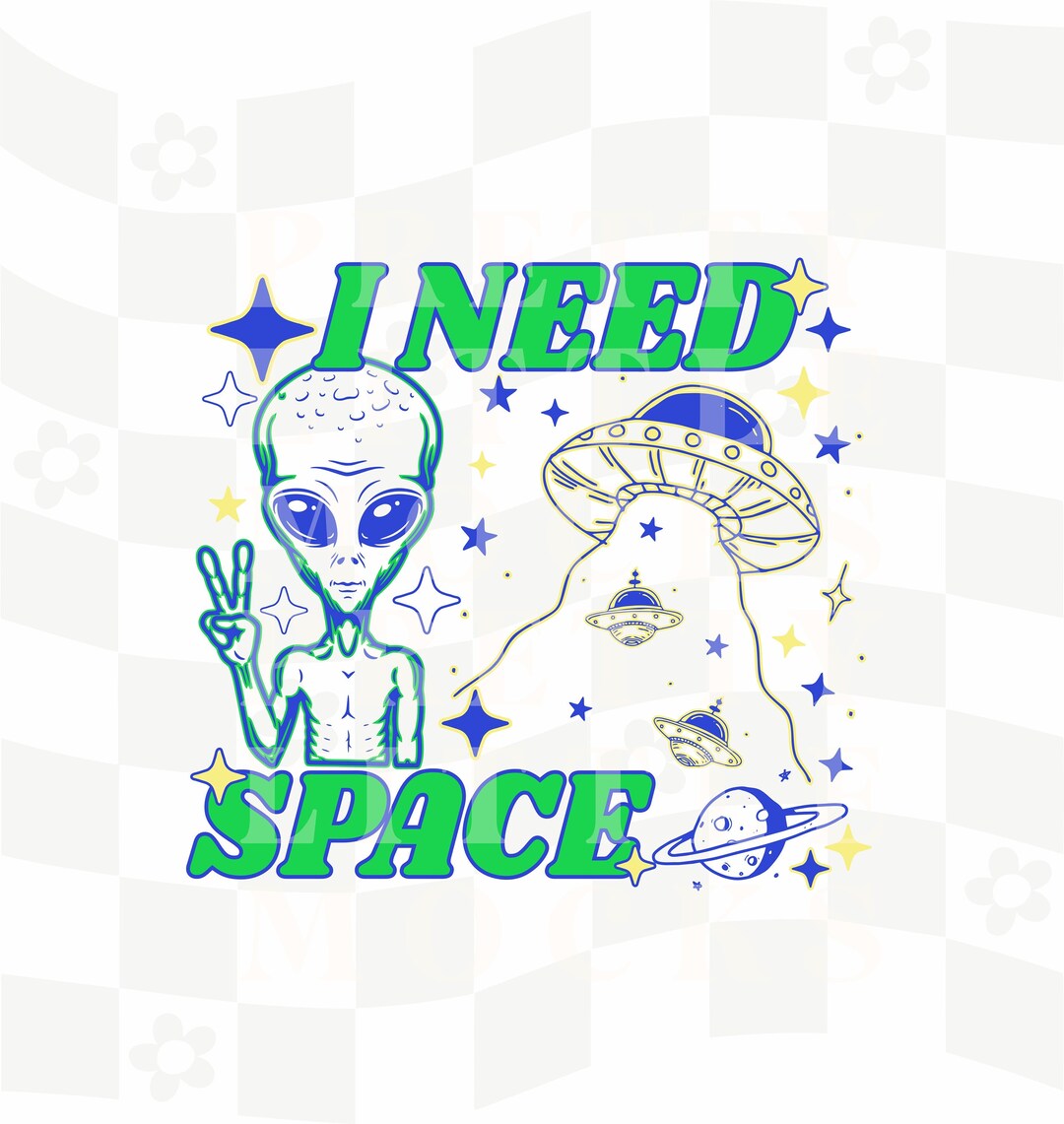 I Need Space, Trendy PNG and SVG Design Digital Download, Positive ...