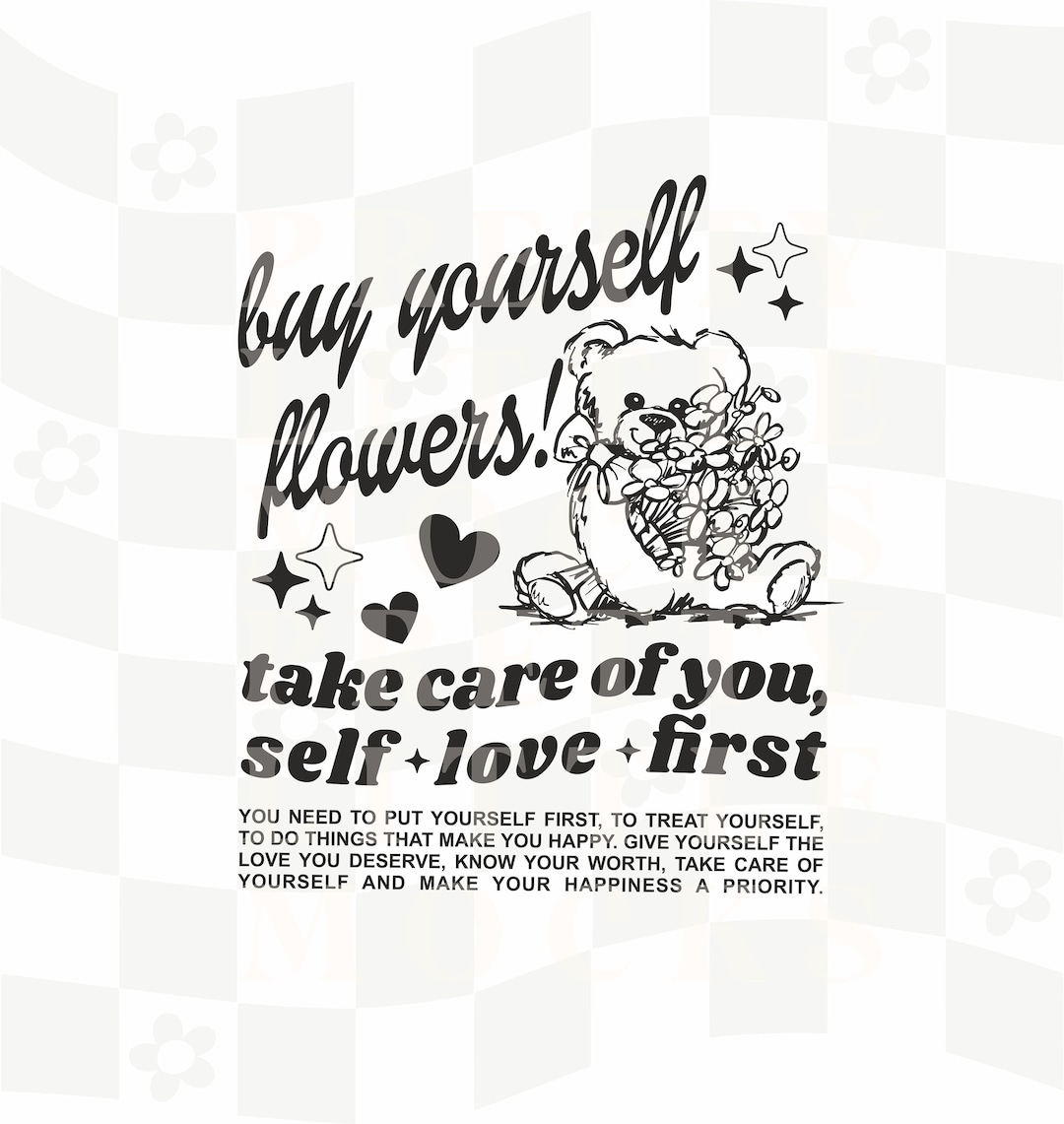 Buy Yourself Flowers, Take Care of You, Self Love First, Trendy PNG and ...