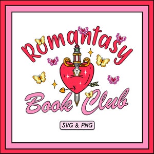 Romantasy Book Club SVG PNG Design, Digital Download, Trendy Spicy Book ...