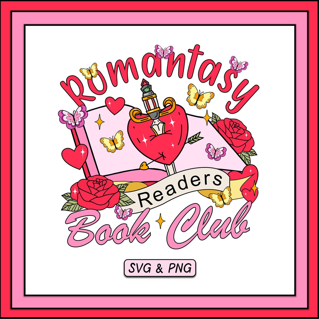 Romantasy Readers Book Club SVG PNG Design, Digital Download, Trendy ...