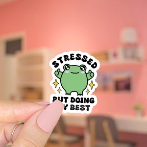 Stressed but Doing My Best Frog SVG PNG Design, Digital Download ...