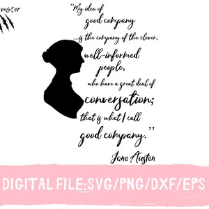 Jane Auten Svg, Pemberley Est 1813 Svg, Jane Austen Quote Svg ...