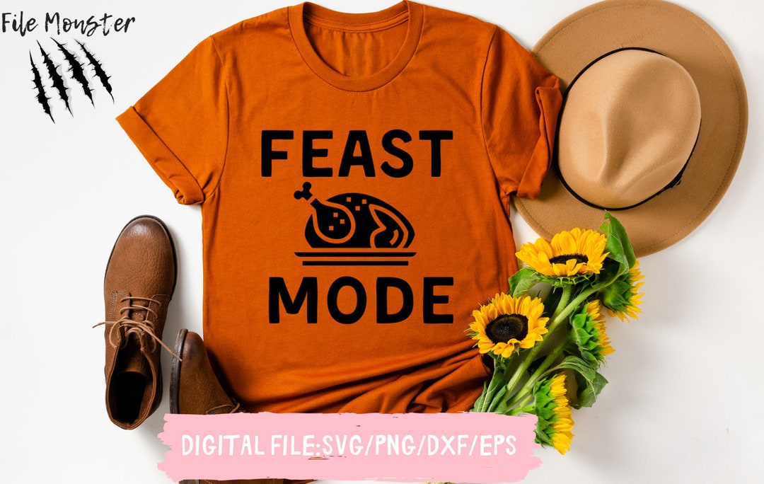 Feast Mode SVG File, Feast Mode Download, Feast Mode Clipart ...
