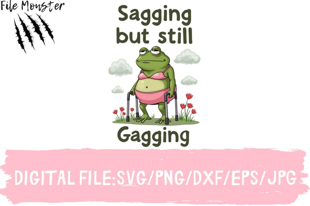 Sagging but Still Gagging Frog Png, Funny Frog Meme Png, Embarrassing ...