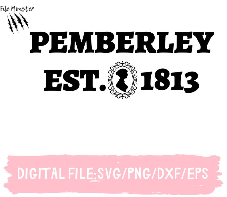 Pemberley Est 1813 Svg Jane Auten Svg Jane Austen Zitat Svg - Etsy Schweiz