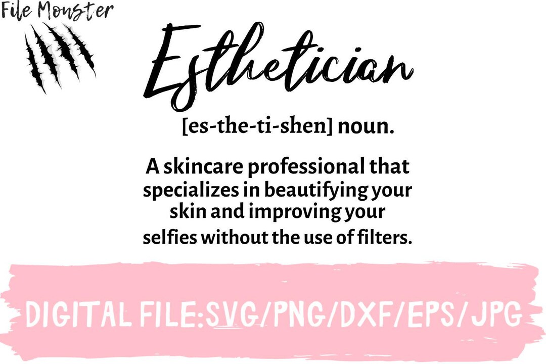Esthetician Svg, Esthetician Definition SVG, Licensed Esthetician Skin ...
