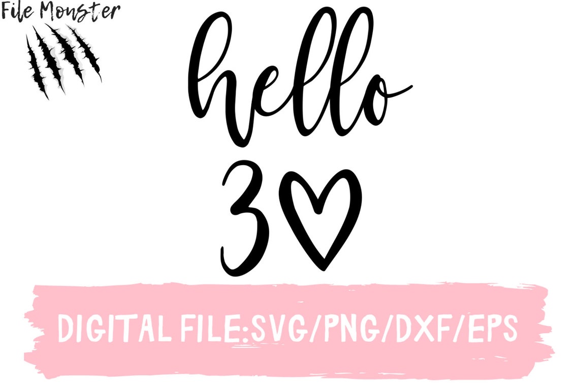 Hello Thirty Birthday Svg Hello Thirty Svg 30th Birthday | Etsy