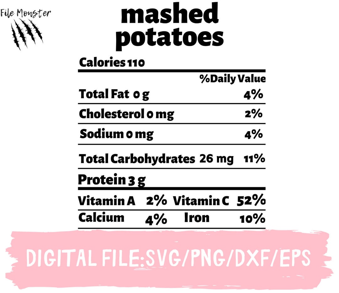 Mashed Potatoes Svg, Thanksgiving Svg, Mashed Potatoes Nutrition Facts ...