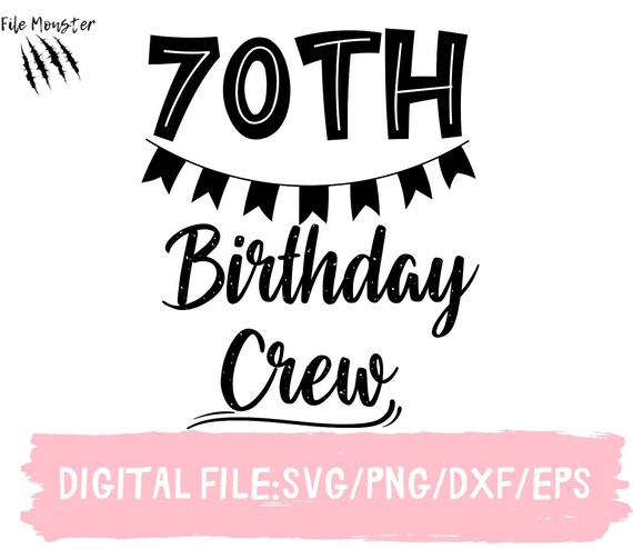 70TH Birthday Crew Svg Seventy Birthday Svg Cheers to 70 - Etsy