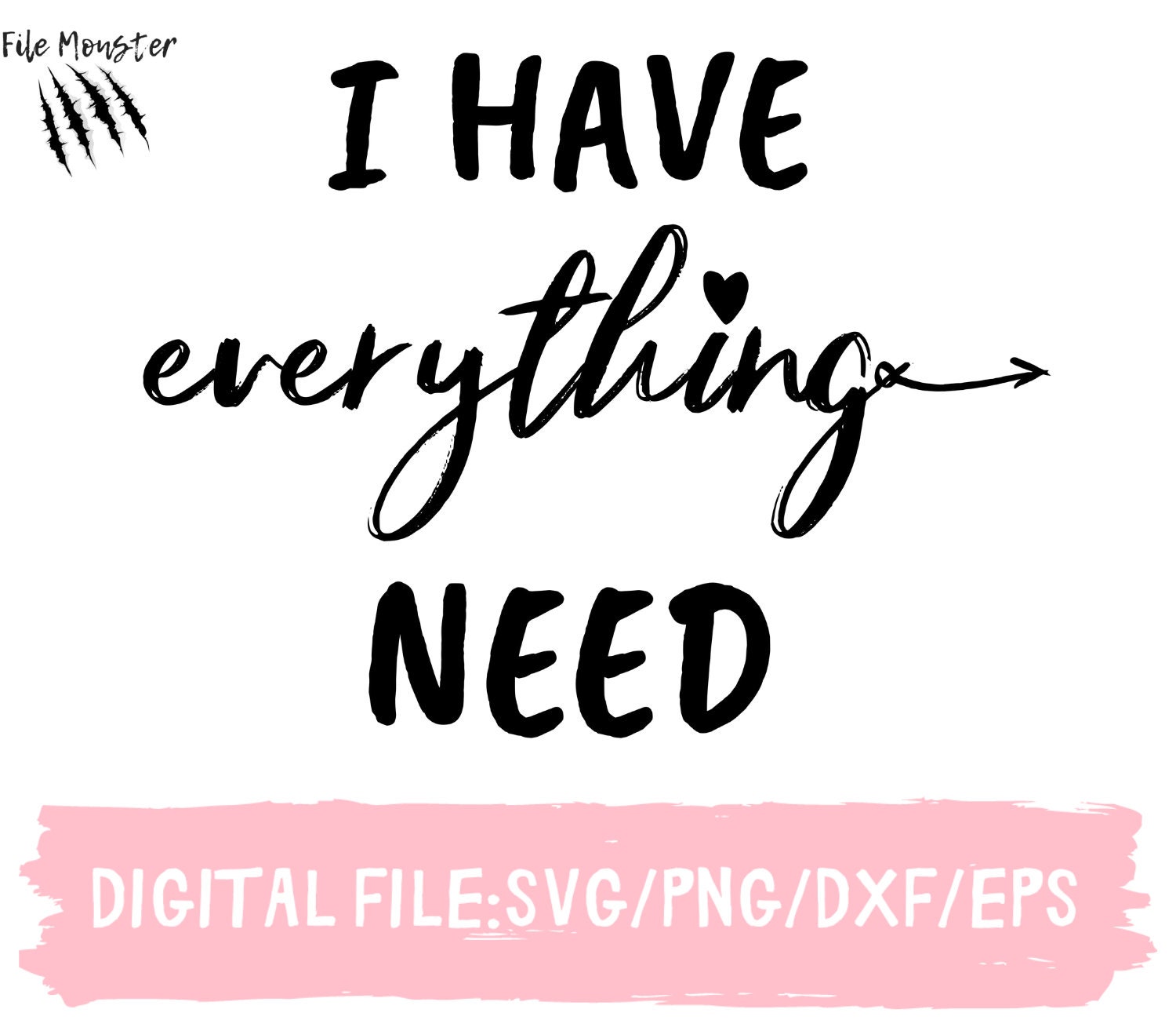 I Have Everything I Need Svg I Am Everything Svg Bff Svg | Etsy