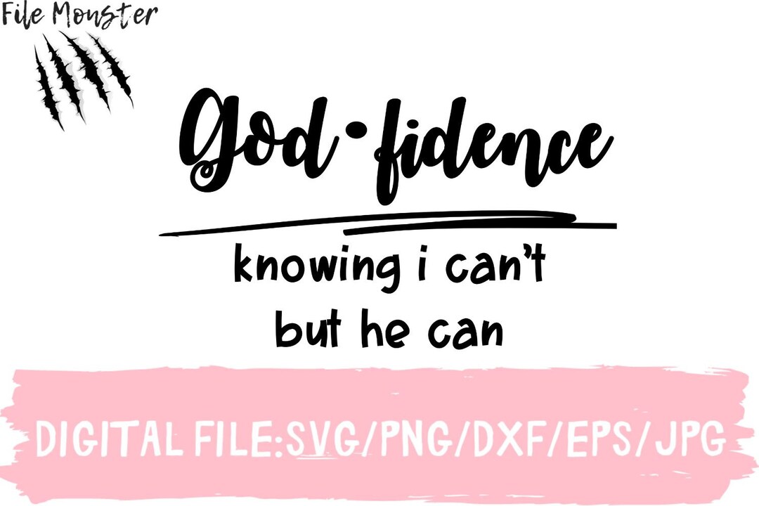 Buy Godfidence Svg, Jesus Svg, God Fidence Svg, Faith Svg, Bible Quote ...