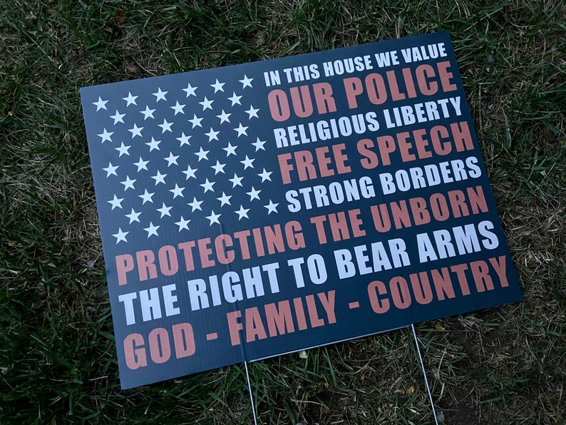 Conservative Values Patriotic We Believe Pro Police Political Lawn Yard ...
