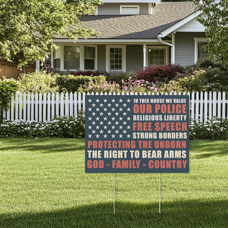 Conservative Values Patriotic We Believe Pro Police Political Lawn Yard ...