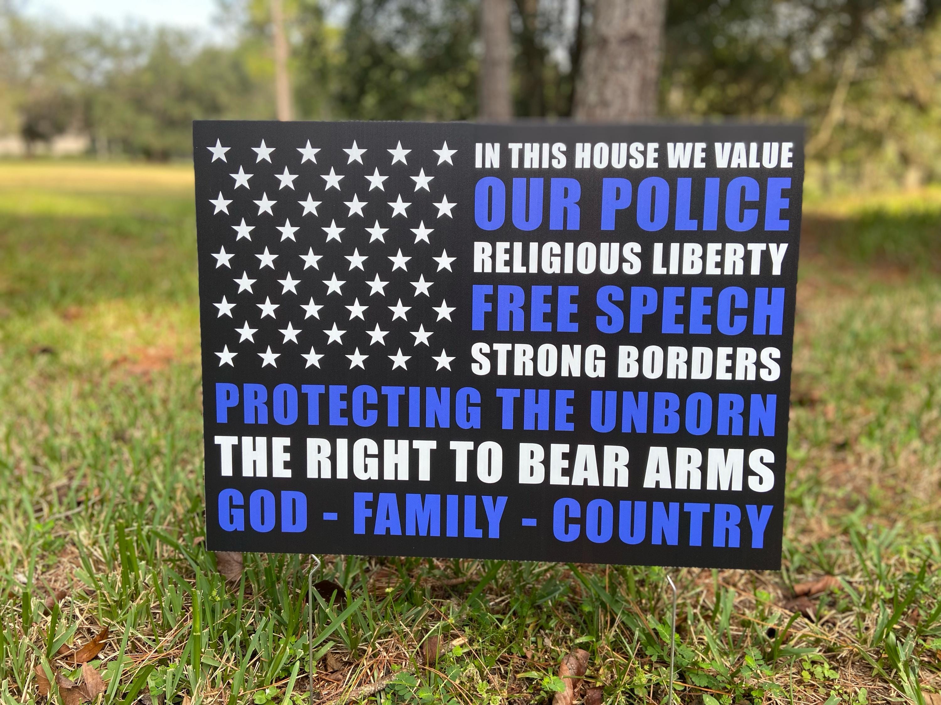 Thin Blue Line Conservative Values Patriotic We Believe Police Lawn ...