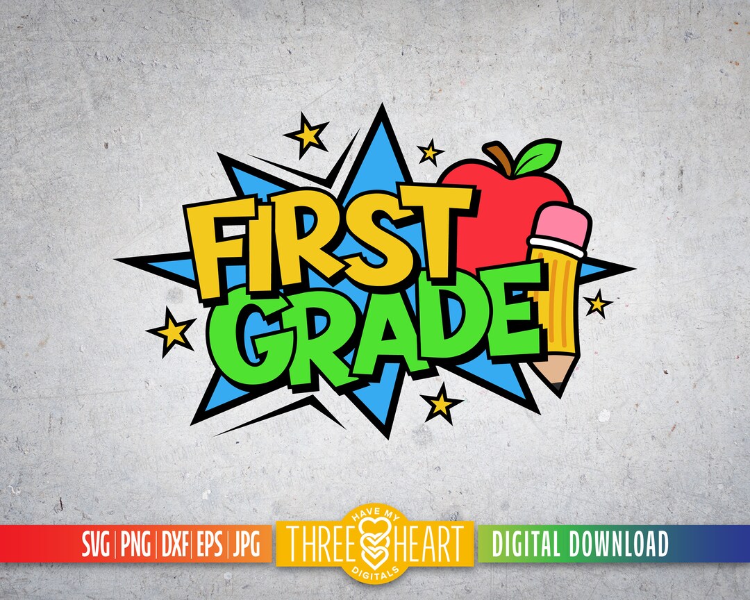 Comic First Grade SVG, Back to School 1st Grade PNG, Super Comic Cut ...