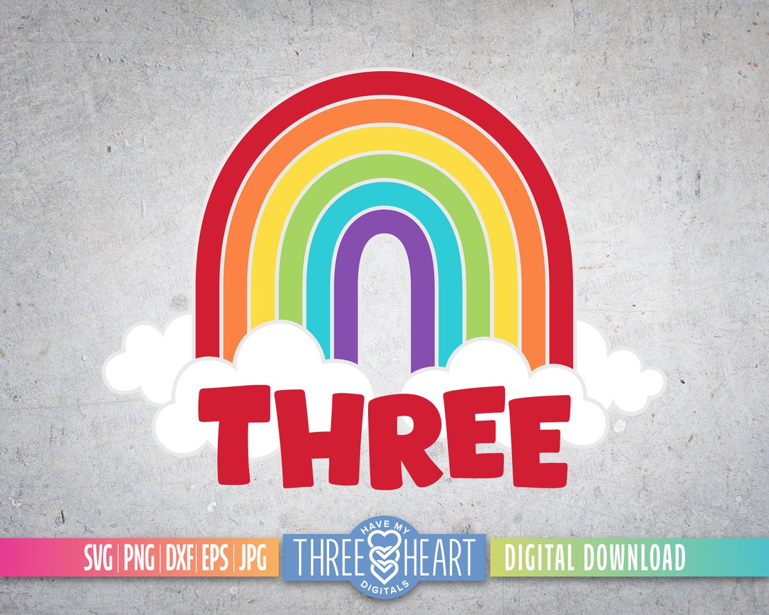 Rainbow 3rd Birthday SVG, Third Birthday Rainbow Cut File, Rainbow ...