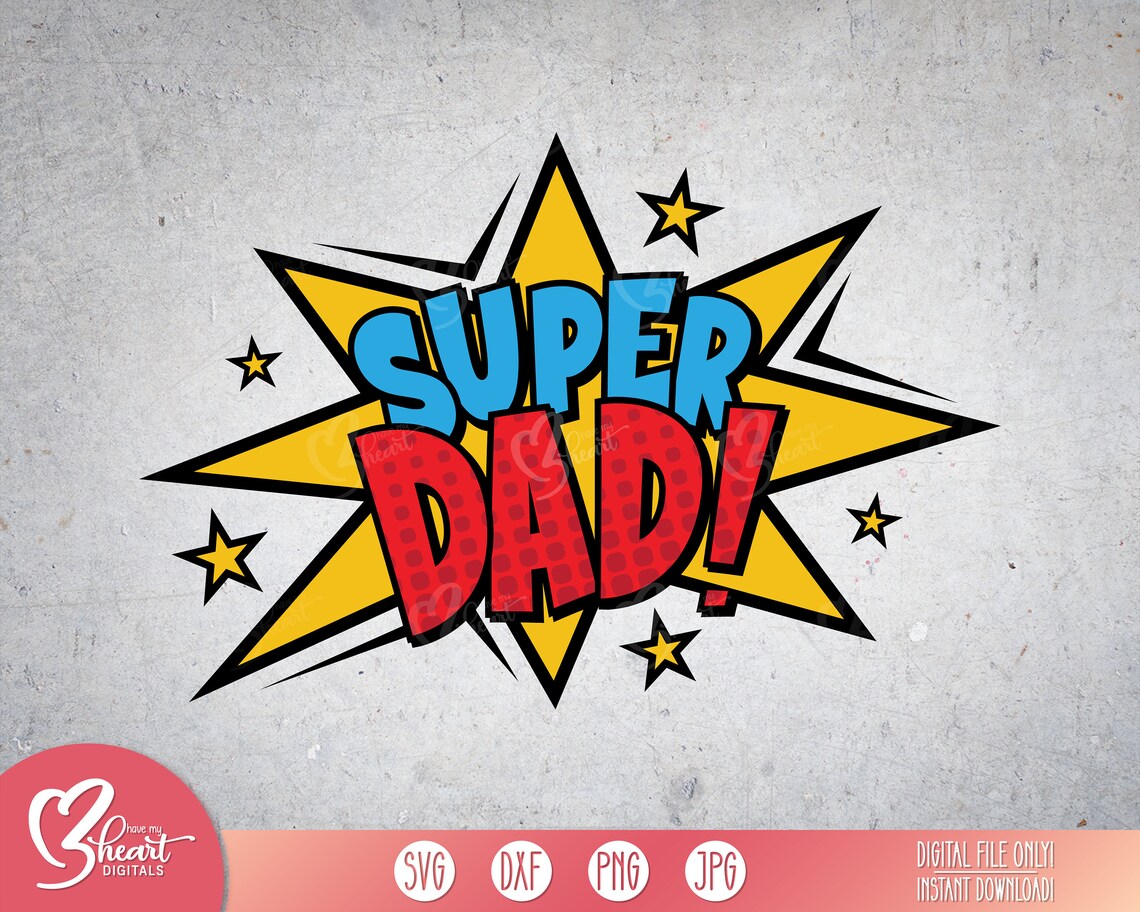 Super Dad SVG Comic Dad Shirt Hero T-shirt Fathers Day - Etsy