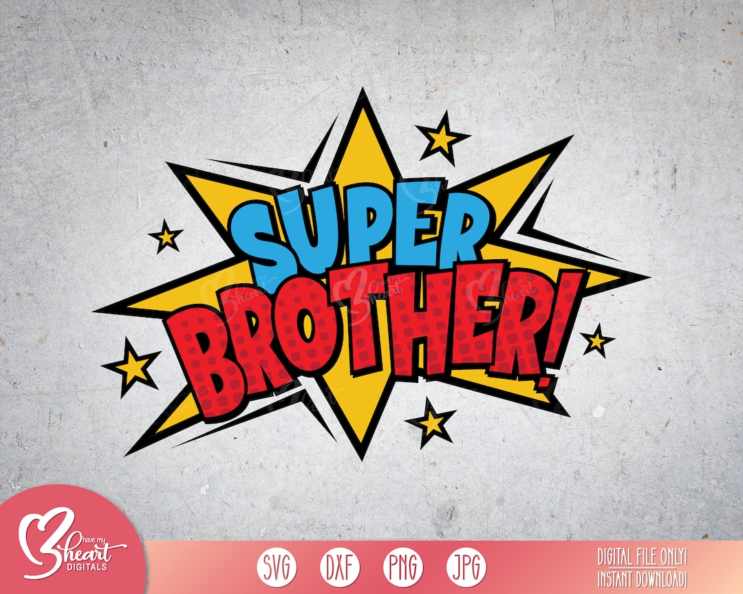 Super Brother SVG, Comic Brother Shirt, Hero T-shirt, Brother Clipart ...