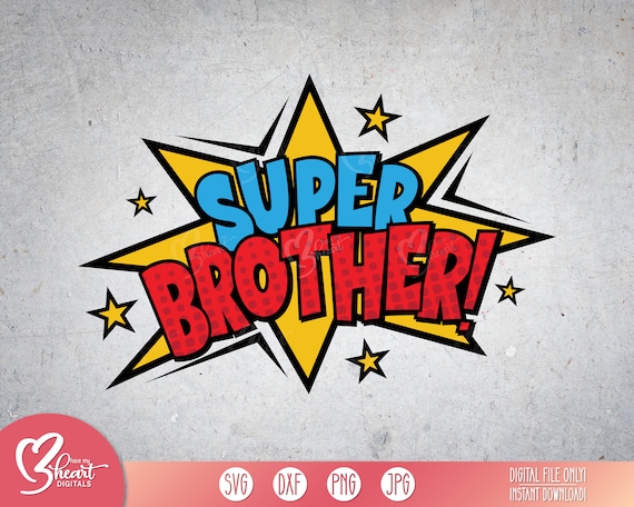 Super Brother SVG Comic Brother Shirt Hero T-shirt Brother - Etsy UK