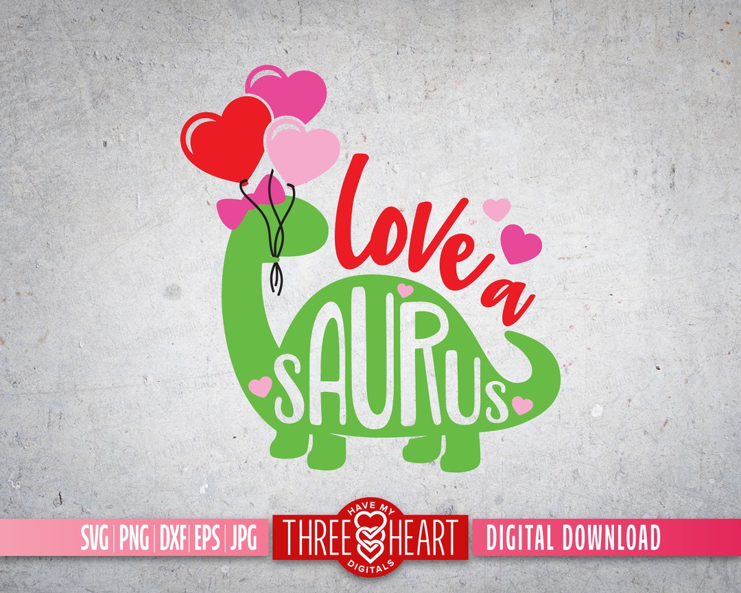 Girl Valentine Dinosaur SVG, Love a Saurus SVG for Kids, Brontosaurus ...
