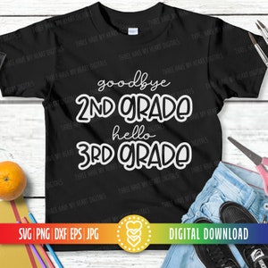 2nd Grade End of Year SVG, Goodbye 2nd Grade Hello 3rd Grade, Last Day ...