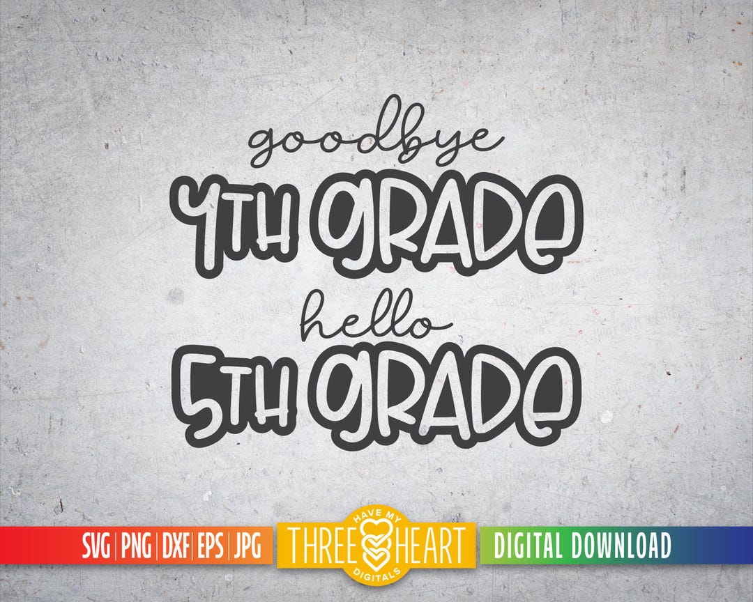 End of 4th Grade SVG, End of School Year Cut File, School's Out ...