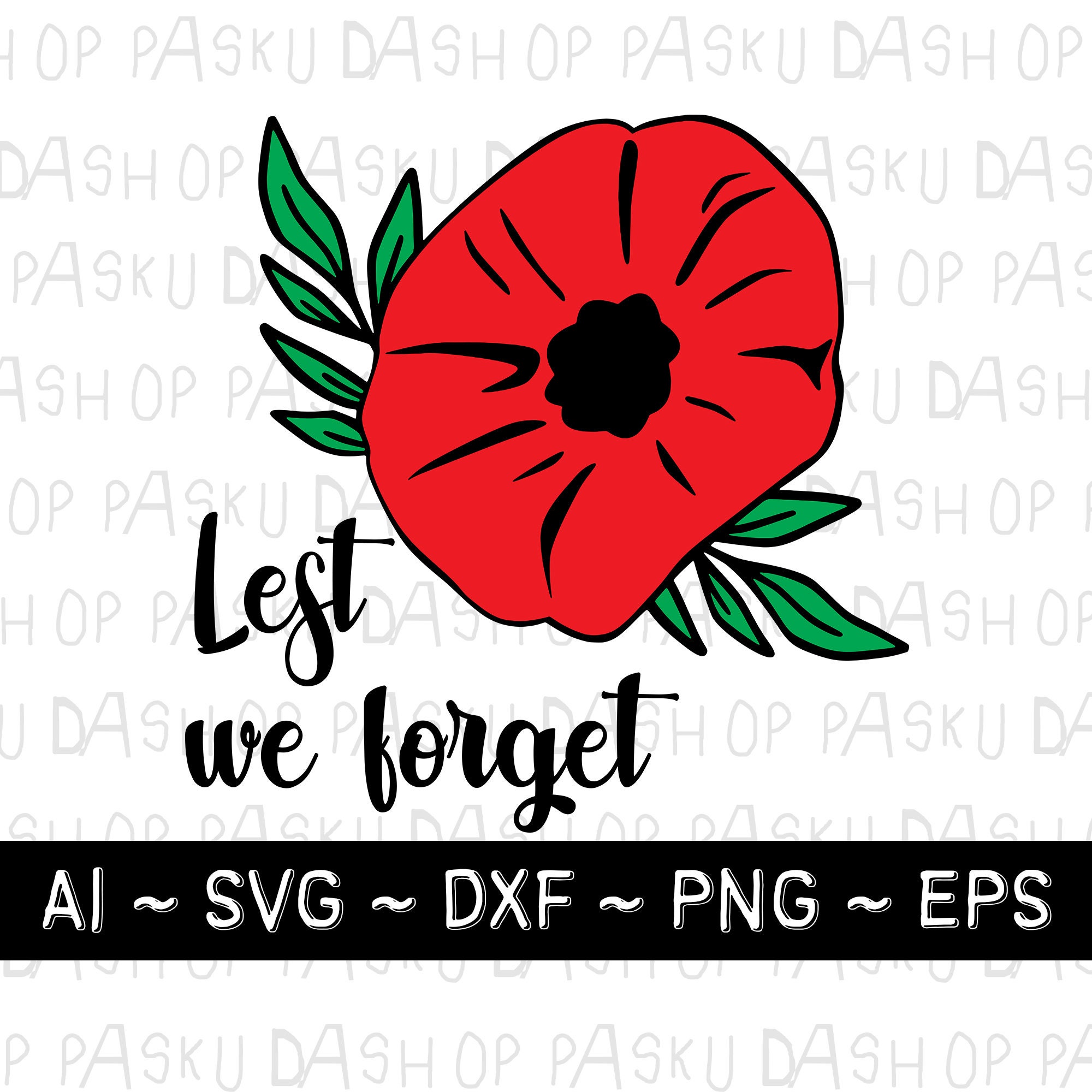 Lest We Forget SVG Print for Remembrance Day remembrance - Etsy Australia