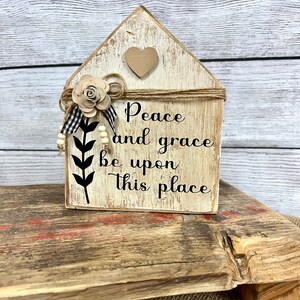 Wood Block House, Peace and Grace Be Upon This Place, for Mantel ...