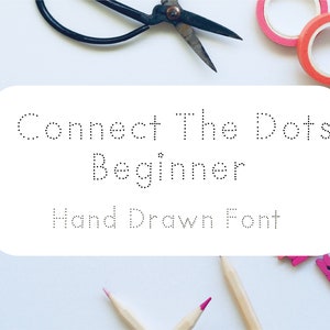 Connect the Dots Font TTF Teachers Crafts Student - Etsy