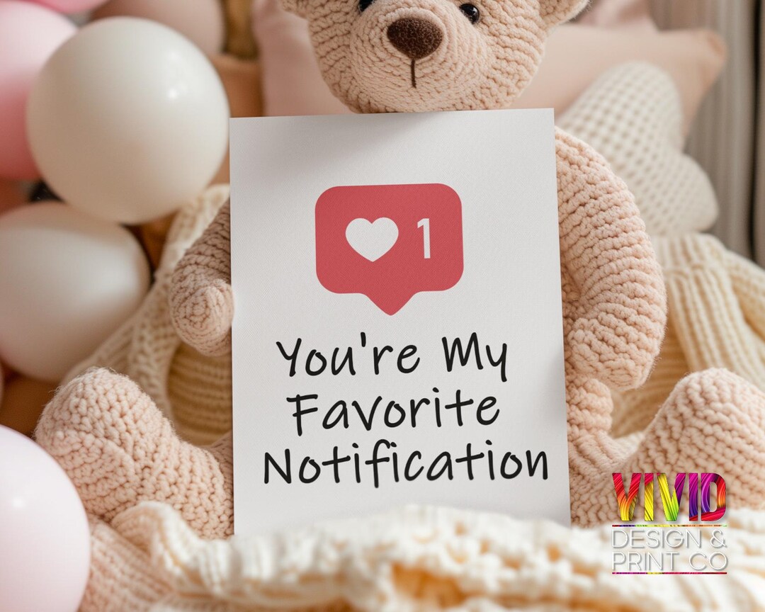 Funny Valentine's Day Card: You're My Favorite Notification - Etsy