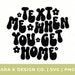 Text Me When You Get Home SVG Aesthetic Decal Trendy - Etsy