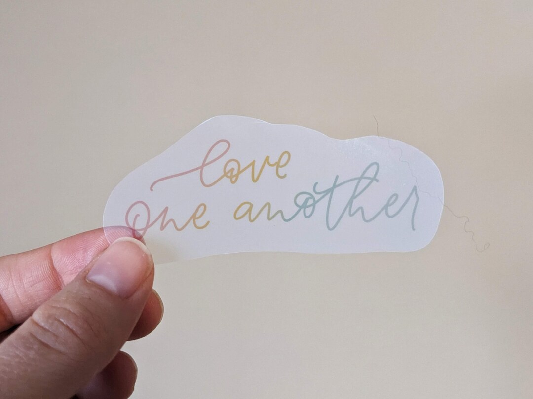 Love One Another Clear Sticker, Rainbow or Black & White | Waterproof ...
