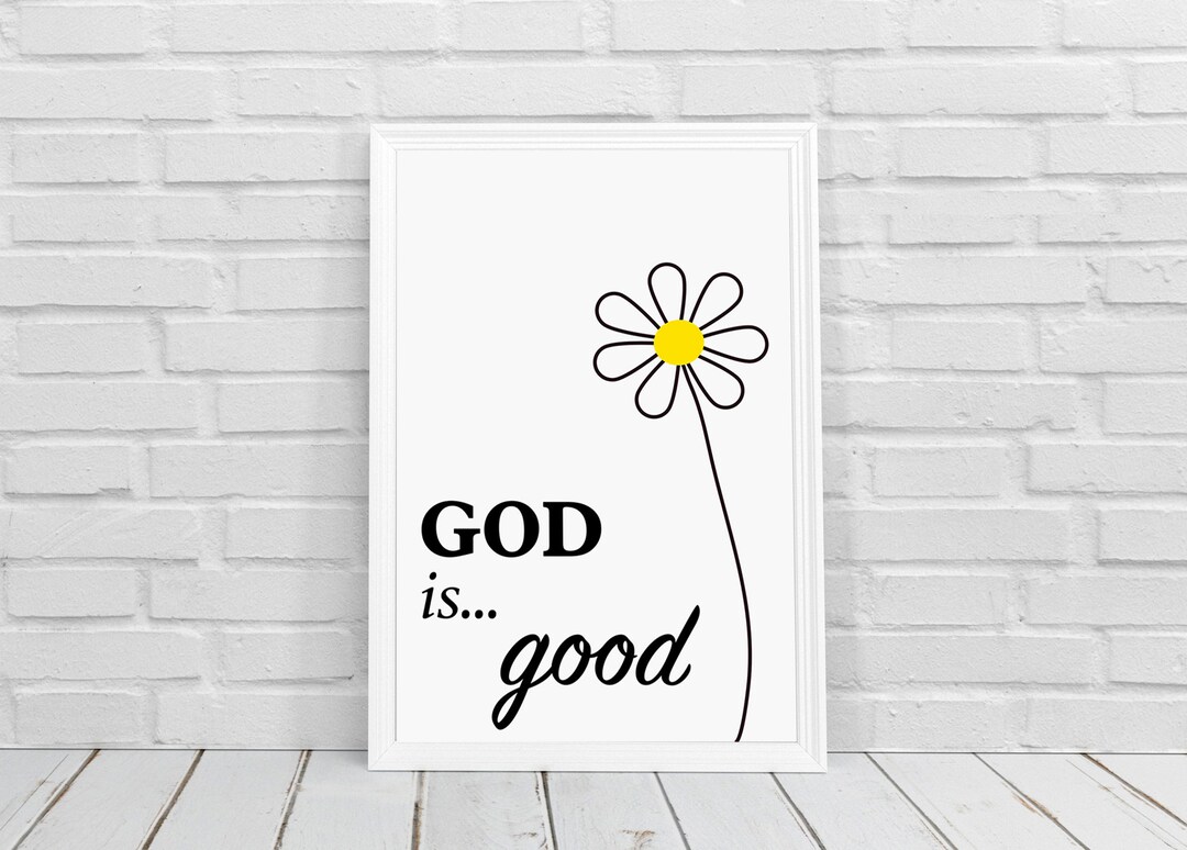 God is Good Poster, God is Good Digital Print, Religious Print ...