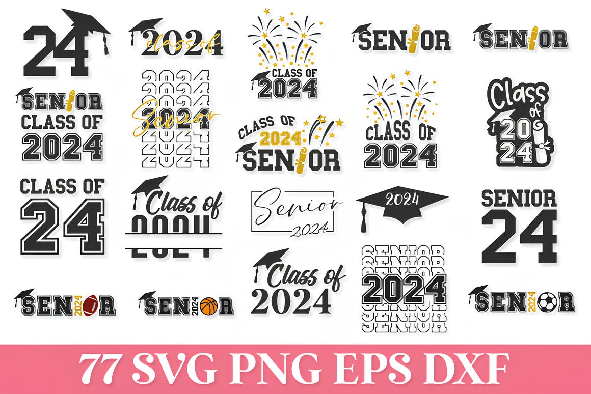 77 Senior 2024 SVG Mega Bundle, Graduation Svg, Class of 24 Svg, Proud ...