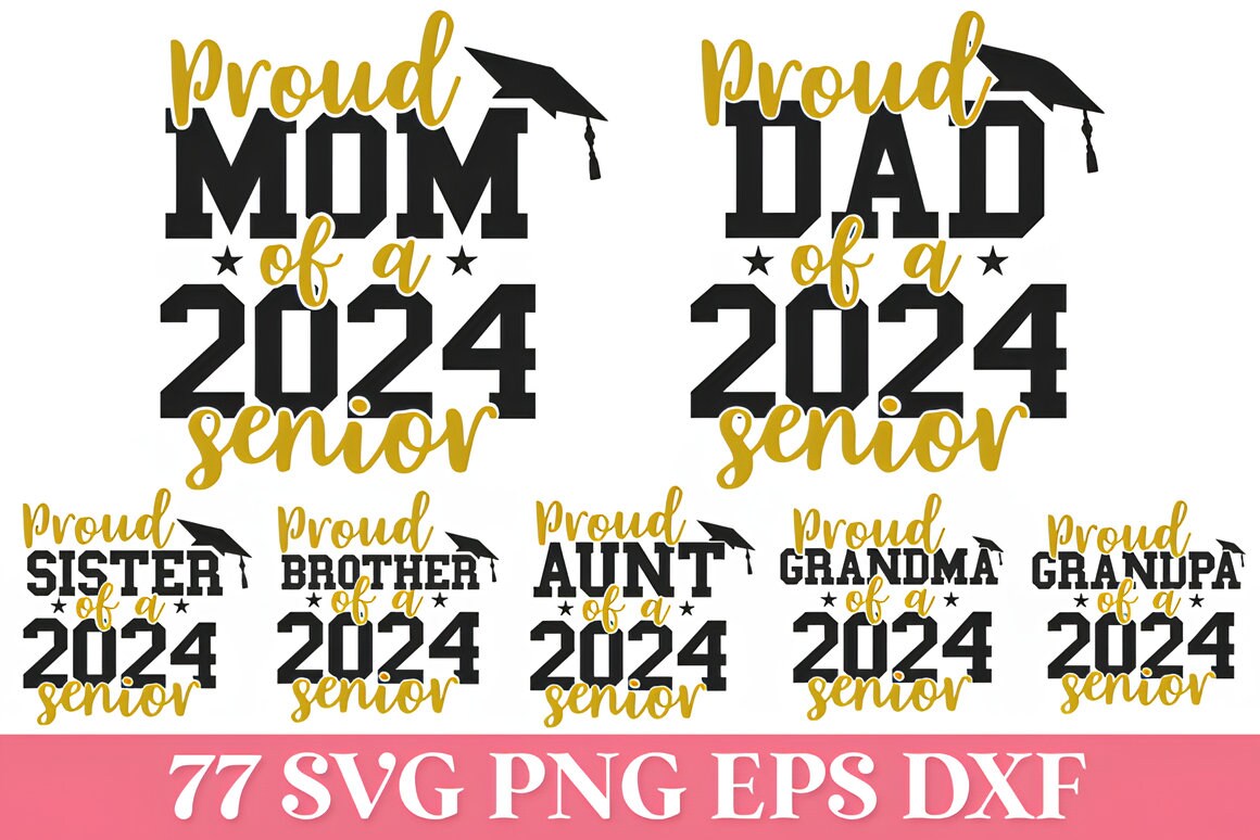 77 Senior 2024 SVG Mega Bundle, Graduation Svg, Class of 24 Svg, Proud ...