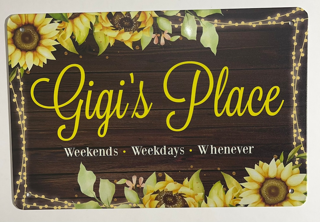 Welcome to Gigi's Place Metal Sign Indoor/outdoor Vintage Style Tin ...